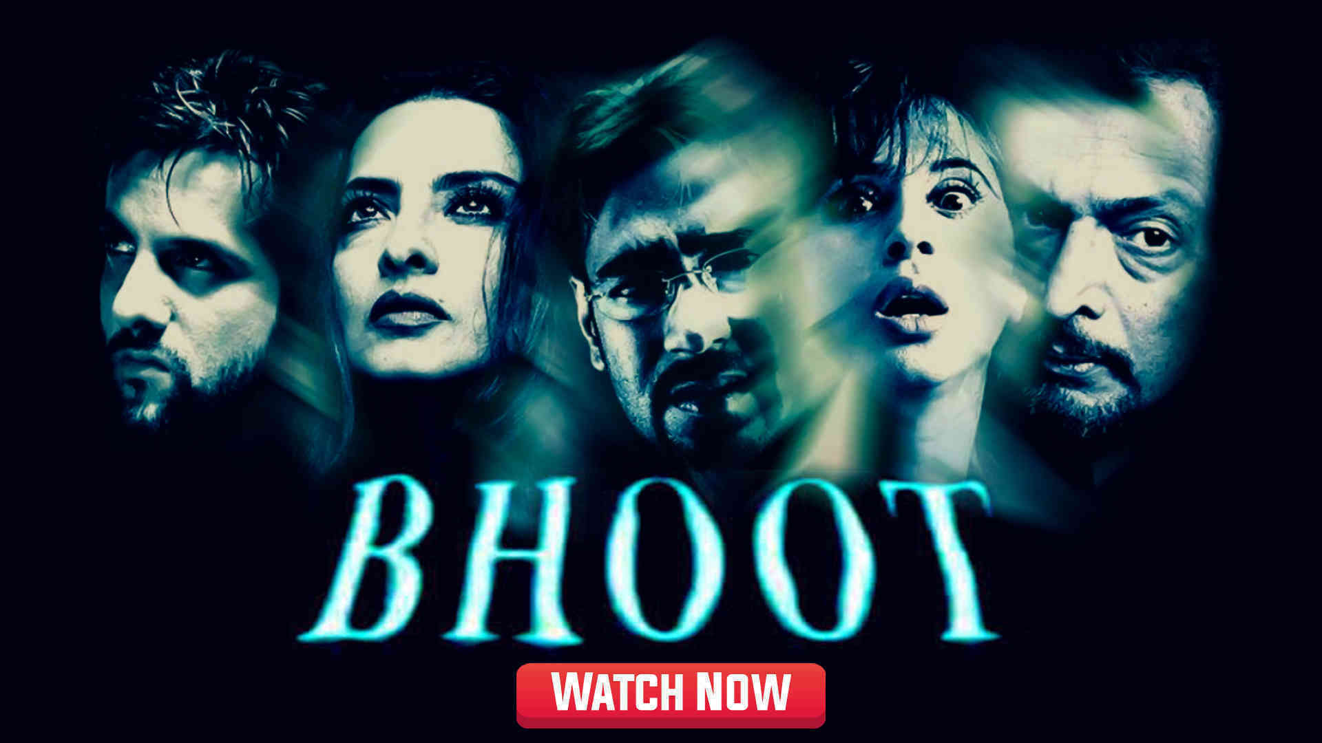 Watch Movie Bhoot Only on Watcho