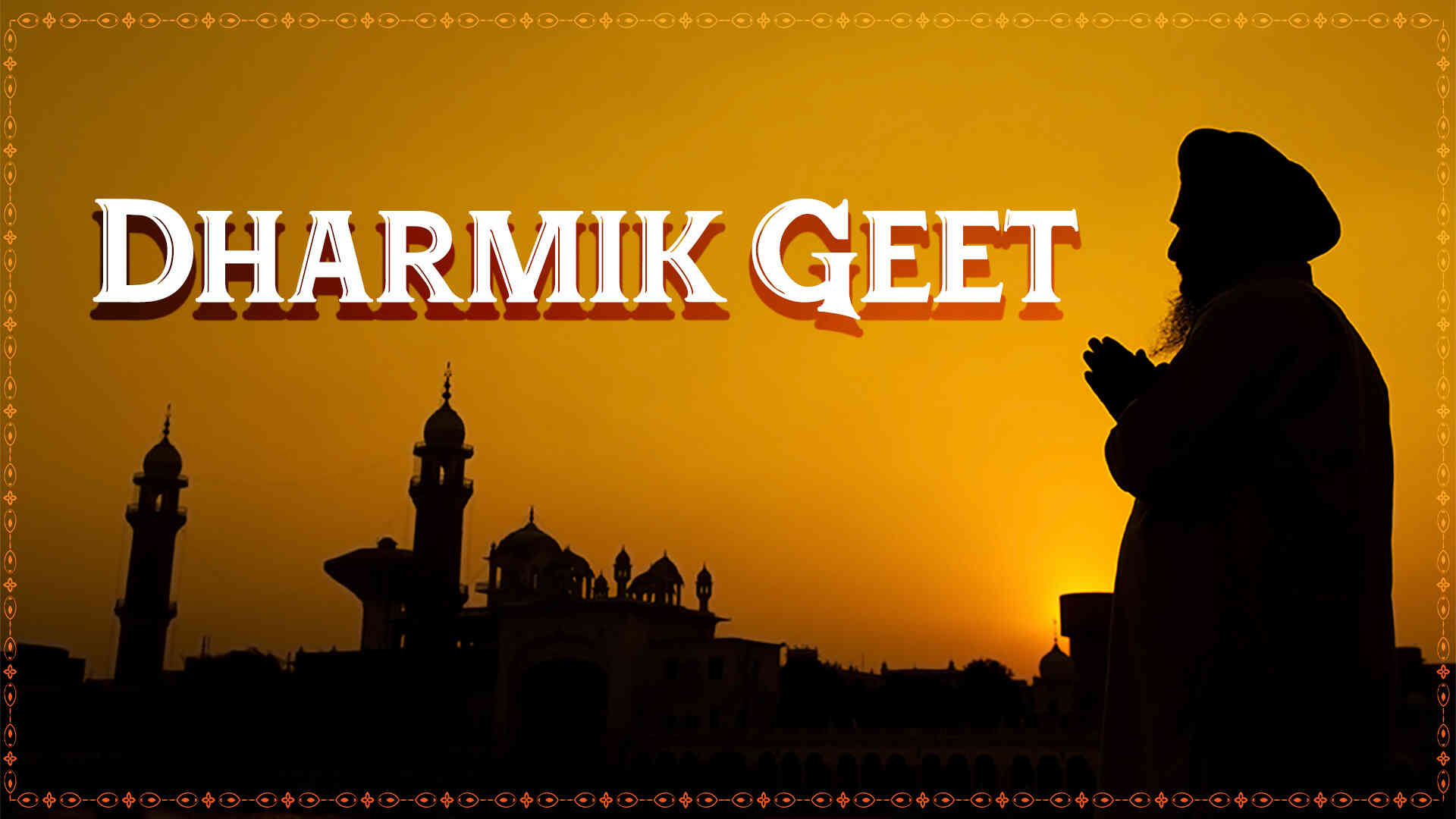 Watch dharmik-geet only on Watcho