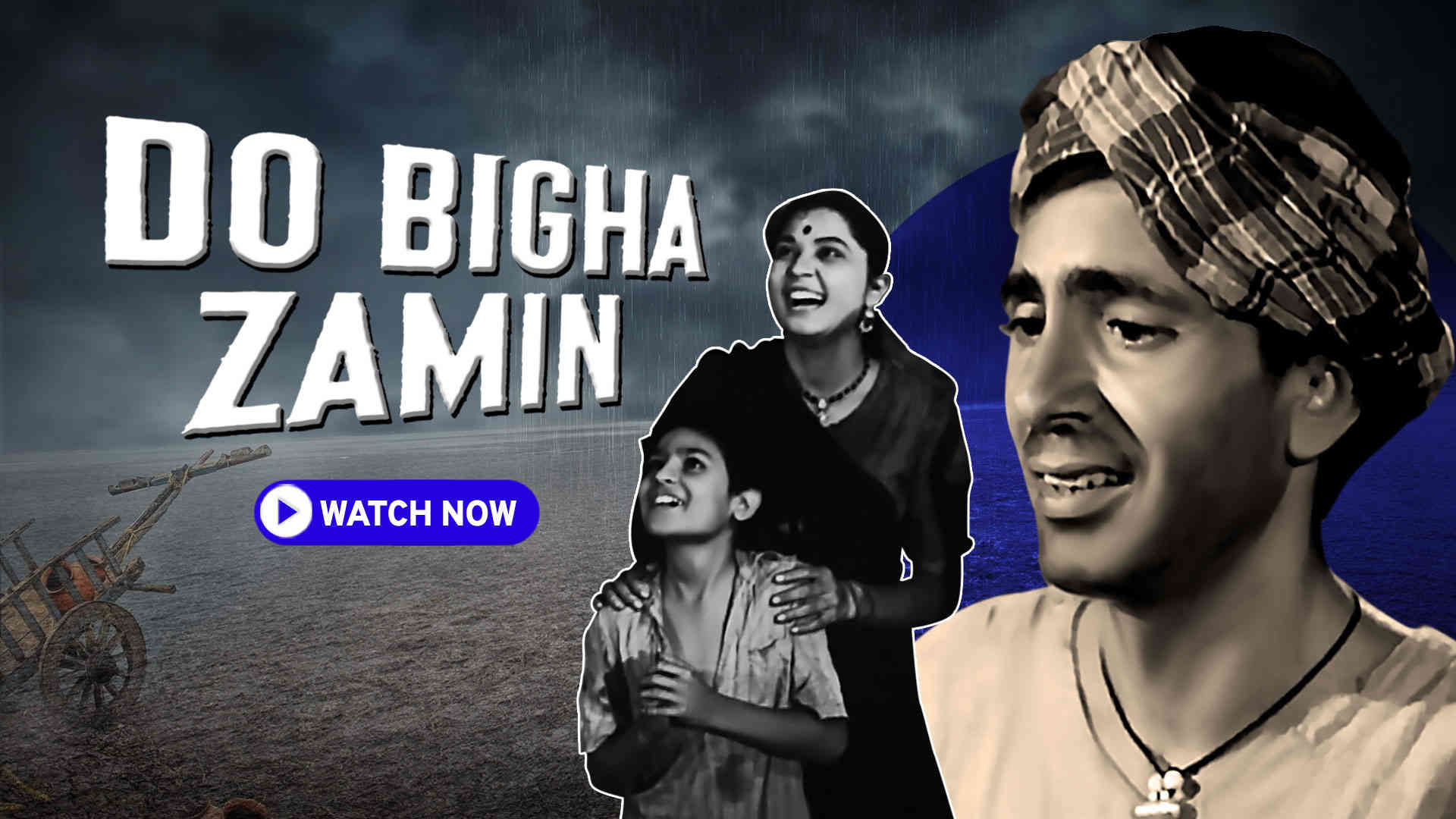 Watch Movie Do Bigha Zamin| Watcho
