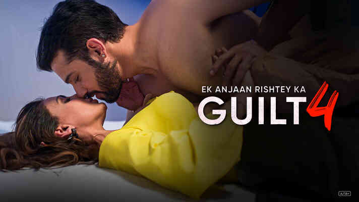 Ek Anjaan Rishtey Ka Guilt 4 Hindi Show Watch Online on ShemarooMe