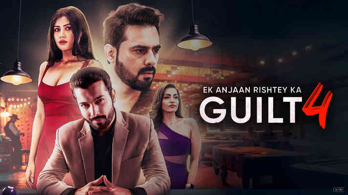 Ek Anjaan Rishtey Ka Guilt 4 Hindi Show Watch Online on ShemarooMe