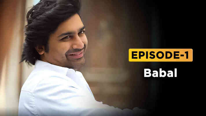 Episode 1- Babal Gujarati Episode Watch Online on ShemarooMe