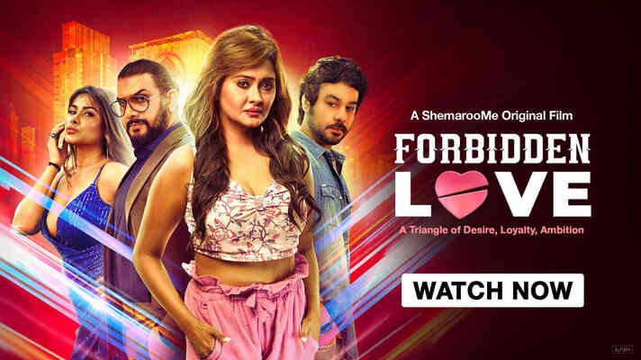 Forbidden Love Movie Watch Online on ShemarooMe.