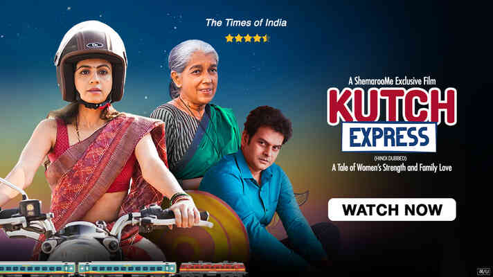 Watch Online Full Movie Kutch Express - Hindi |Kutch Express - Hindi ...