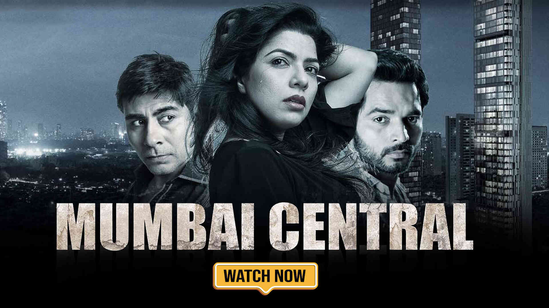 Watch Movie Mumbai Central| Watcho