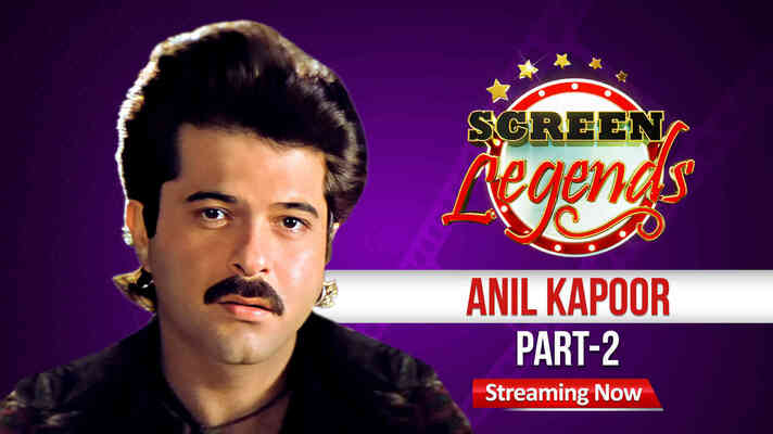 Watch Online Hindi Episode Screen Legends - Anil Kapoor Part 2 - ShemarooMe