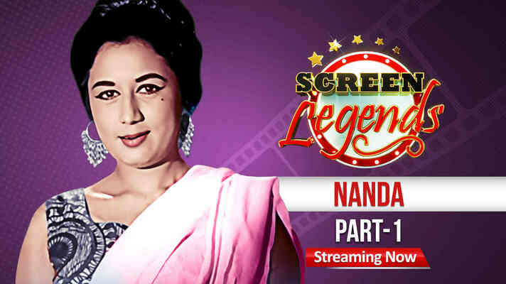Watch Online Hindi Episode Screen Legends - Nanda Part 1 - ShemarooMe