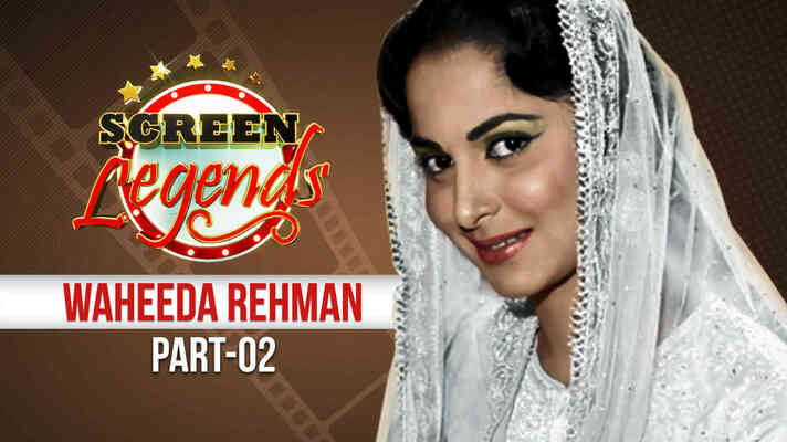 Watch Online Hindi Episode Screen Legends - Waheeda Rehman Part 2 ...