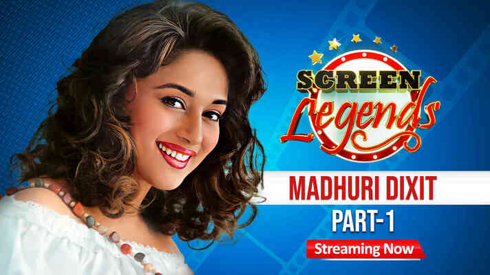 Watch Online Hindi Episode Screen Legends -Madhuri Dixit Part 1 ...