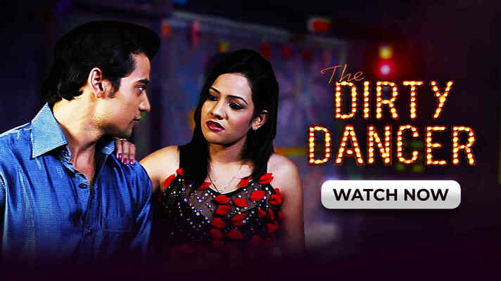 Watch Online Hindi Movie The Dirty Dancer - ShemarooMe